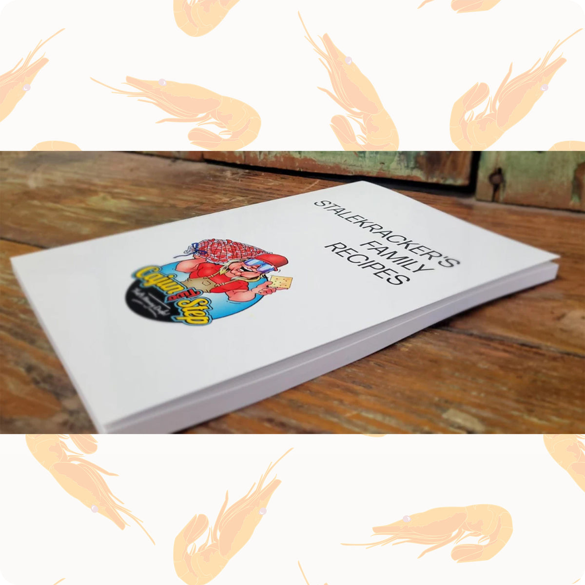 StaleKracker's Family Recipes Cookbook | Cajun Two Step